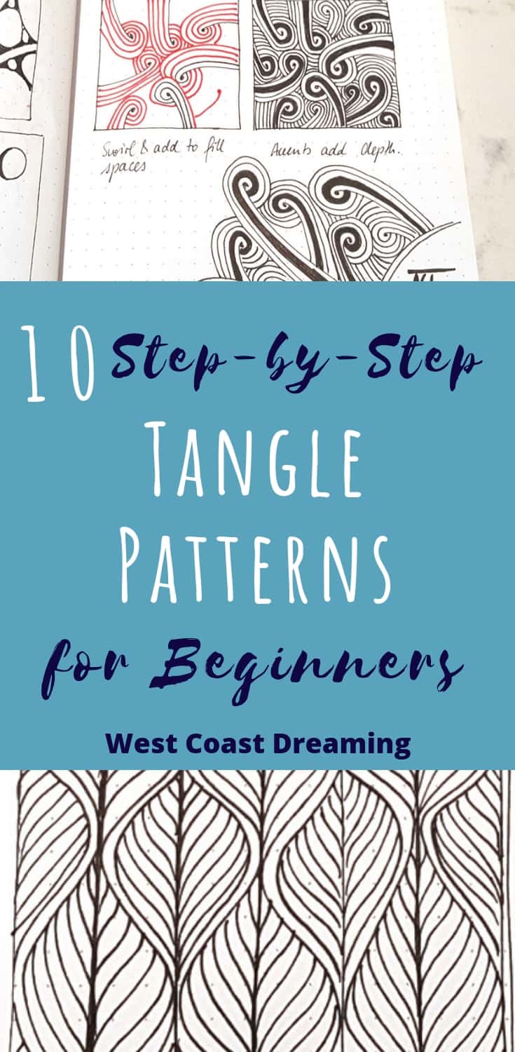 10 Step by Step Tangle Patterns for Beginners | West Coast Dreaming