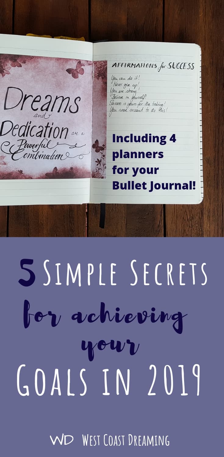 Five simple secrets to achieve your goals in 2019 | West Coast Dreaming